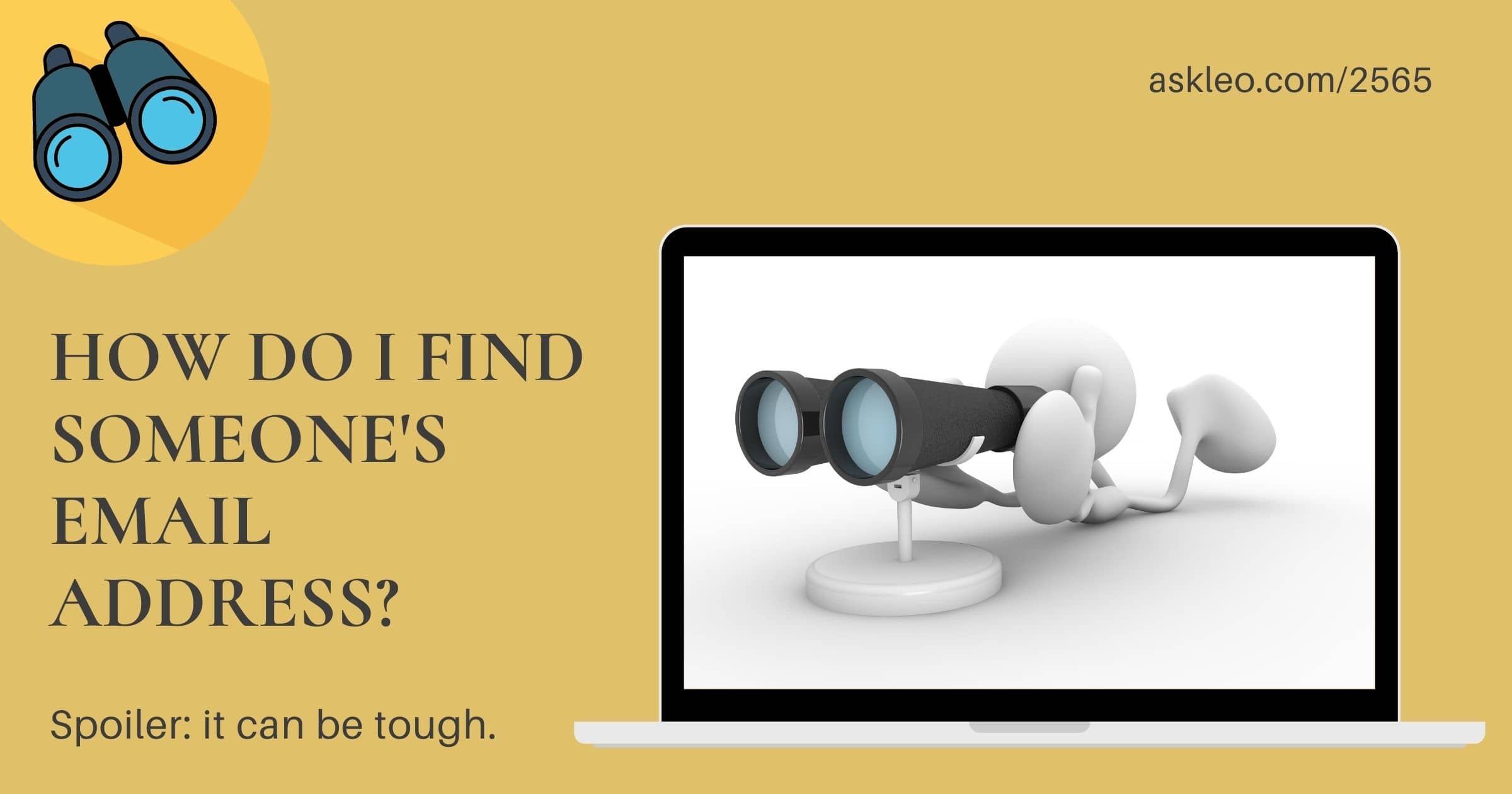 How Do I Find Someone's Email Address? - Ask Leo!