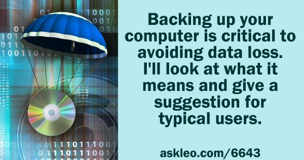 How Do I Back Up My Computer Ask Leo 