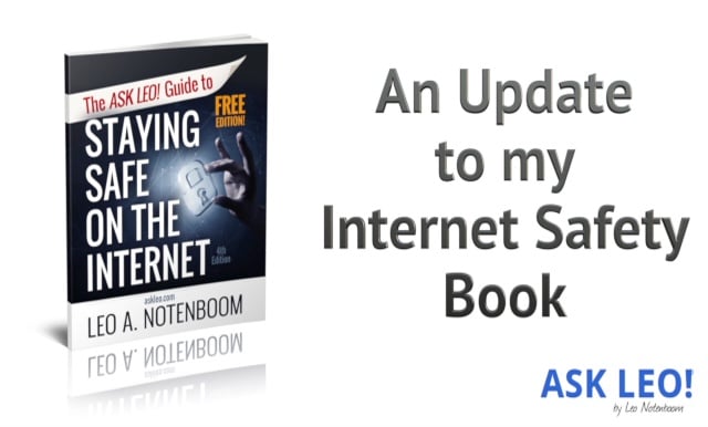 An Update to My Internet Safety Book - Ask Leo!