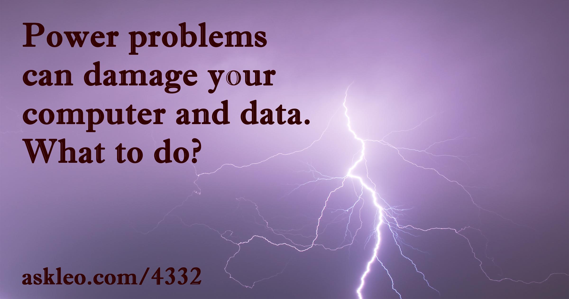 How to Protect Your Computer from Power Problems - Ask Leo!